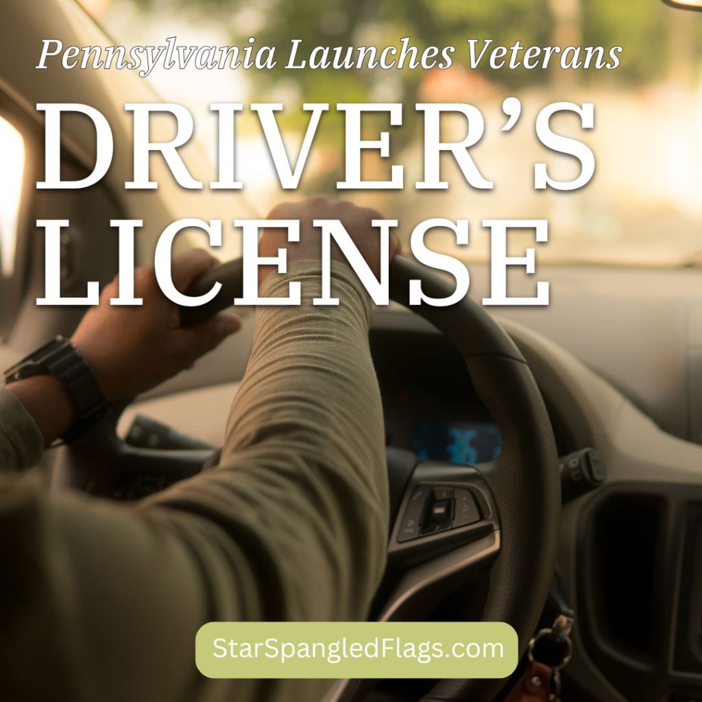 Pennsylvania launches Veterans driver's license - StarSpangledFlags.com