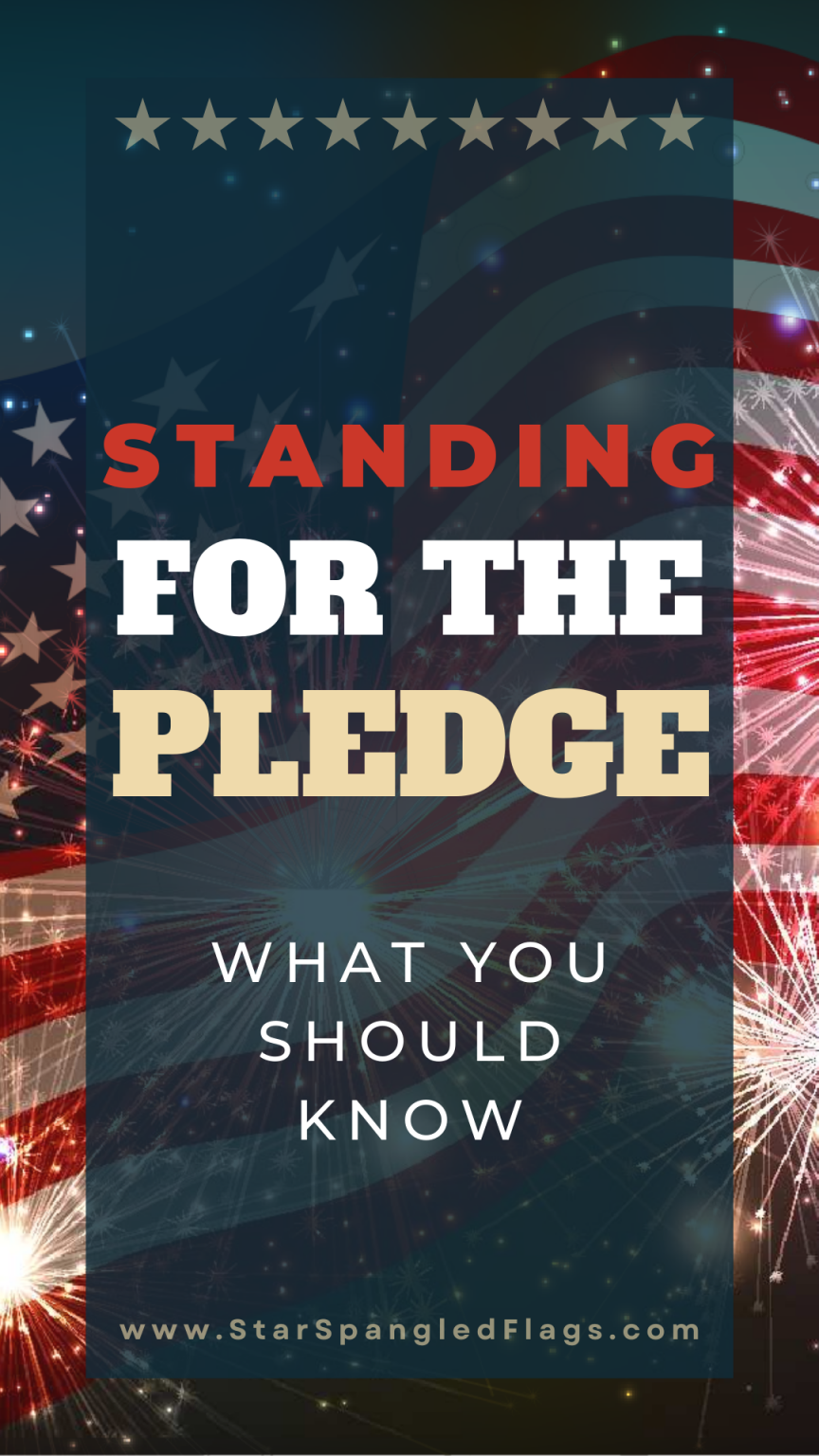 Standing for the Pledge of Allegiance: what you should know ...