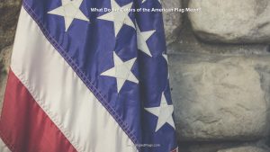 The Meaning Behind the Colors of the American Flag - StarSpangledFlags.com